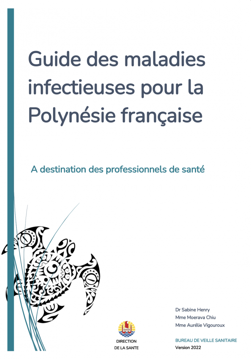 Guide des Maladies infectieuses en PF – V2-2022 – Direction de la santé ... Guide des Maladies infectieuses en PF – V2-2022 – Direction de la santé ...